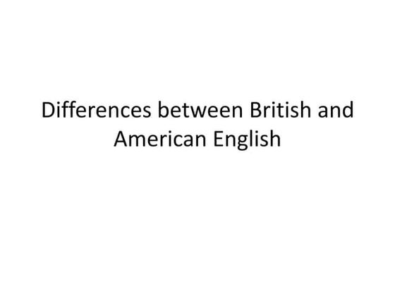 British and American English | PPT