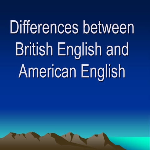 Differences_between_British_English_and.ppt