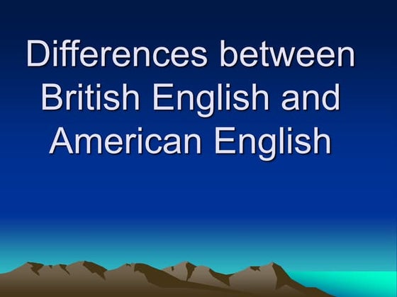 American_vs_British_English presentation.pptx