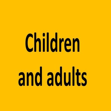 Children and adults | PPT