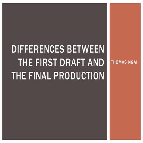 Differences between the first draft and the final | PPTX