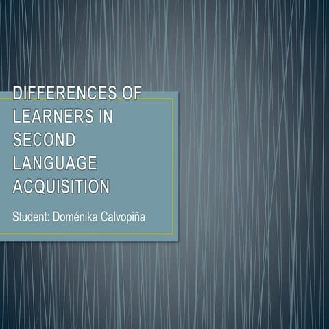 Differences of learners in second language acquisition | PPT