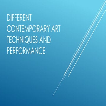 DIFFERENT-CONTEMPORARY-ART-TECHNIQUES-AND-PERFORMANCE.pptx