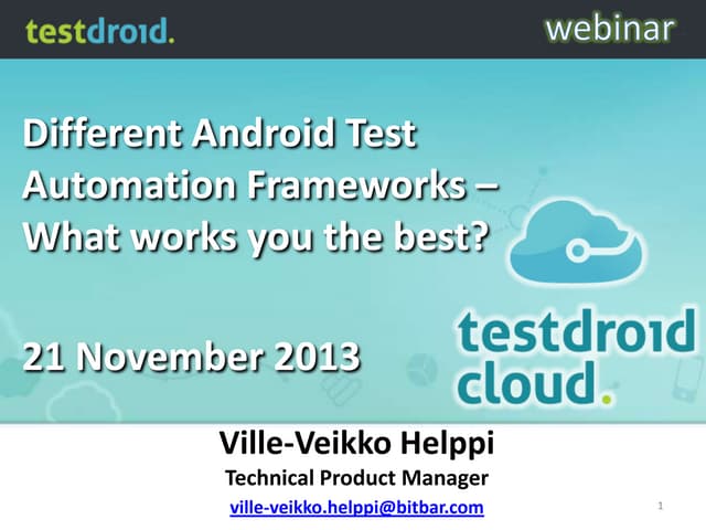 Different Android Test Automation Frameworks What Works You The Best Ppt 8732