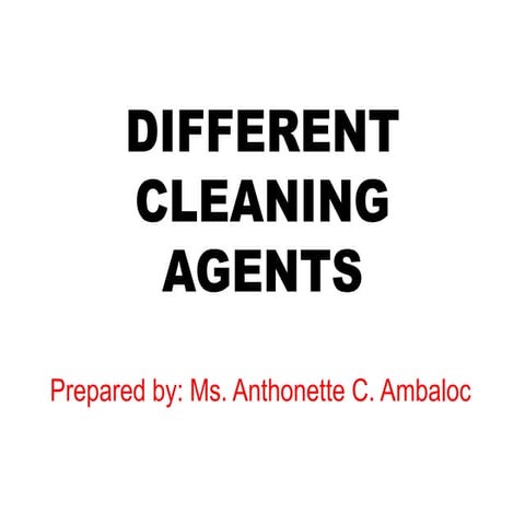 Different cleaning agents | PPTX