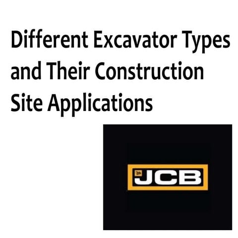 An in-depth overview of types of jcb machines used in construction.pptx