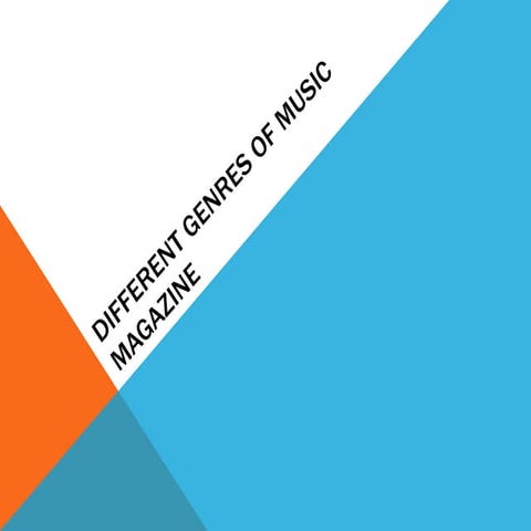 Different Genres of Music Magazine | PPTX
