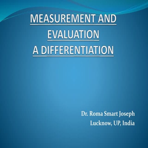Difference between assessment, measurement and evaluation | PPTX