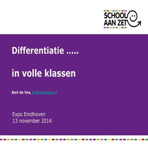 Differentiatie in volle klassen, Bert de Vos | PPTX
