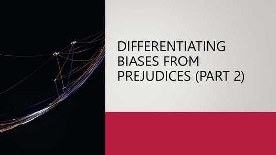 Quarter 3 Differentiating Biases from Prejudices (Part 2).pptx