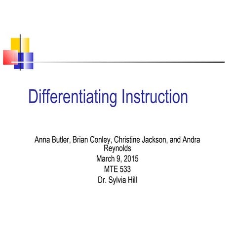 Differentiating instruction, MTE 533 | PPT