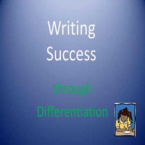 Differentiation and writing | PPT