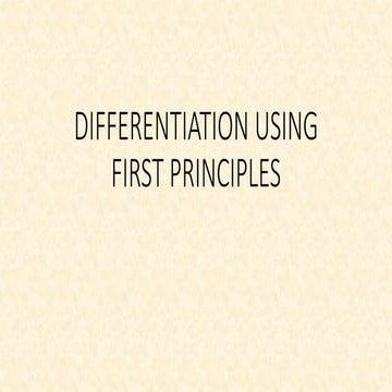 Differentiation by first principles | PPTX