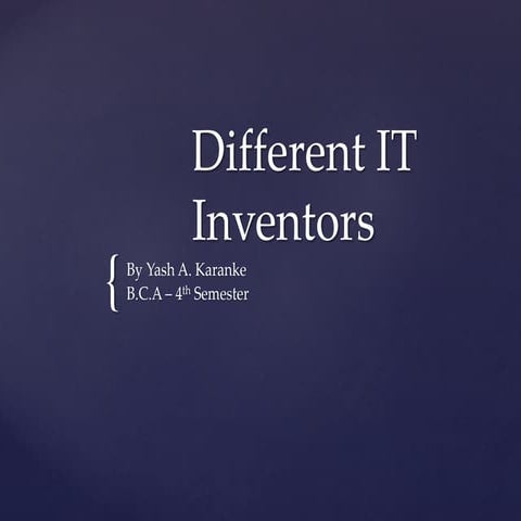 Different IT Inventors | PPTX