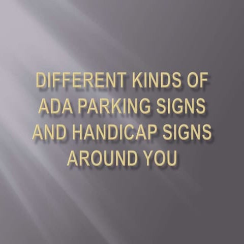 Different Kinds of ADA parking signs and handicap | PPT