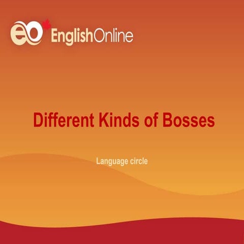 Different kinds of bosses | PPTX