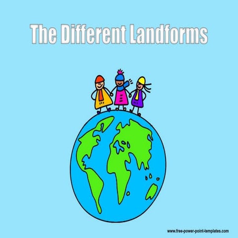 Different Landforms | PPTX