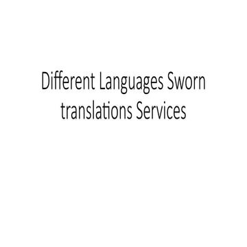 Sworn Public Translators What They Are and How They Can Help You.pptx