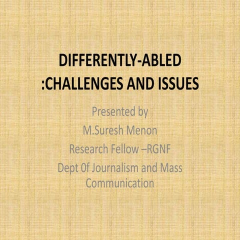Differently abled-challenges and issues | PPTX