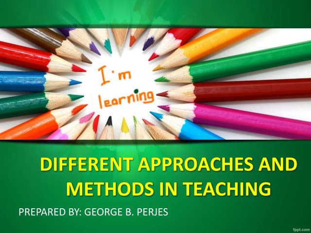 Approaches in teaching mathematics | PPTX