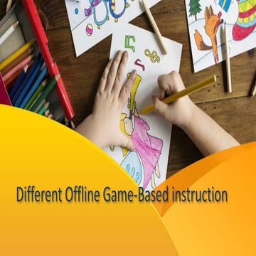 Different Offline Game-Based instruction | PPTX