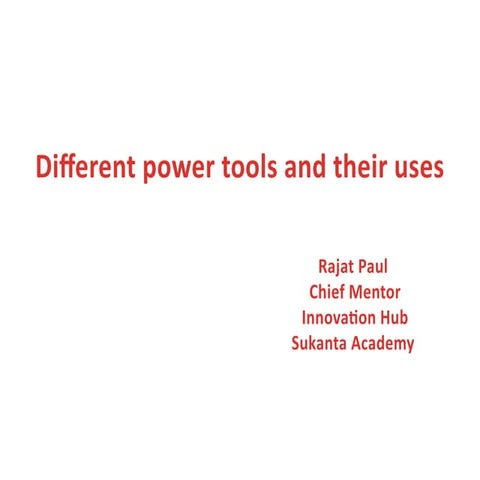 different power Tools and their uses .pptx