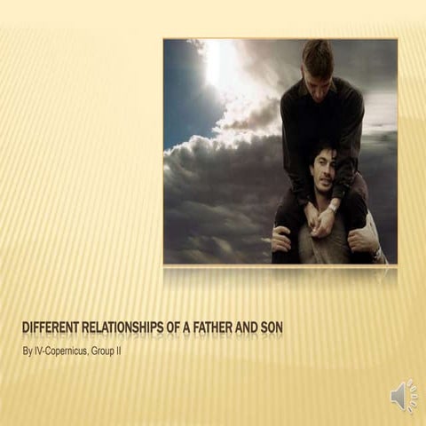 Different Relationships Of A Father And Son | PPTX