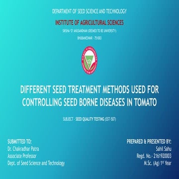 DIFFERENT SEED TREATMENT METHODS USED FOR CONTROLLING SEED BORNE ...