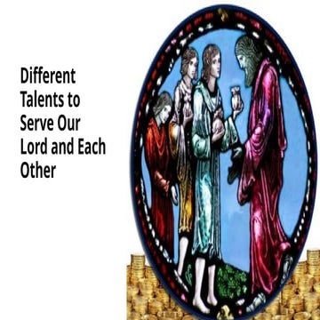Different Talents to Serve Our Lord and Each.pptx
