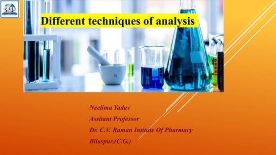 Analytical techniques in pharmaceutical | PPTX