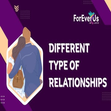 Types of Relationships Explained: From Healthy to Toxic Connections | PDF