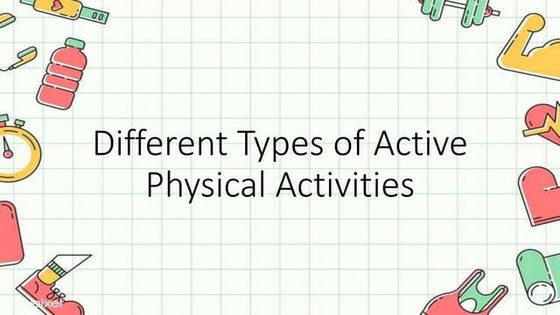 PHYSICAL EDUCATION 11 - PHYSICAL ACTIVITY | PPT