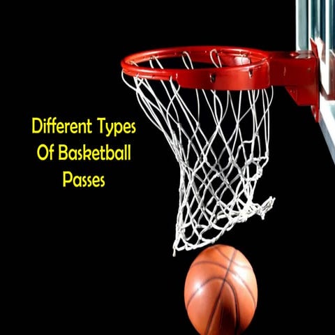 Different Types Of Basketball Passes | PDF