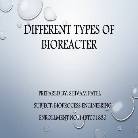 Different types of bioreacter | PPTX