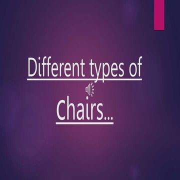 Different types of chairs.pptx