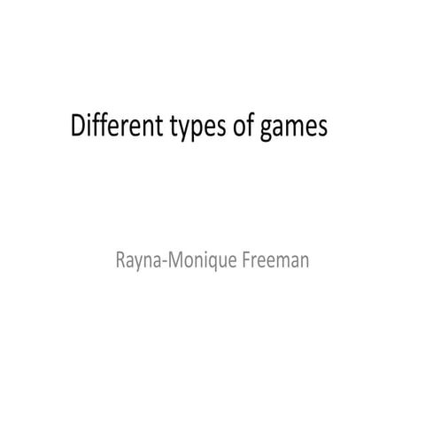 Different types of games | PPT