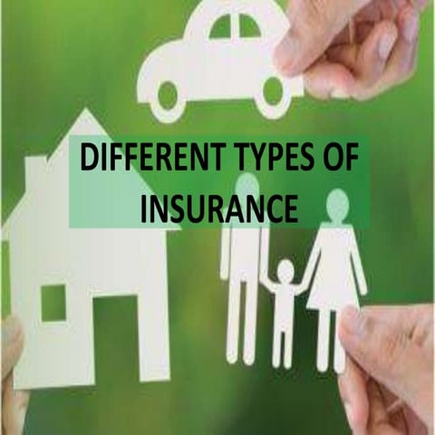 Different types of insurance | PPTX