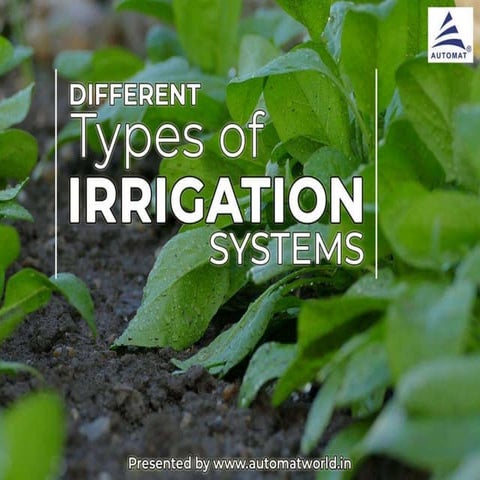Different Types Of Irrigation Systems | PPTX