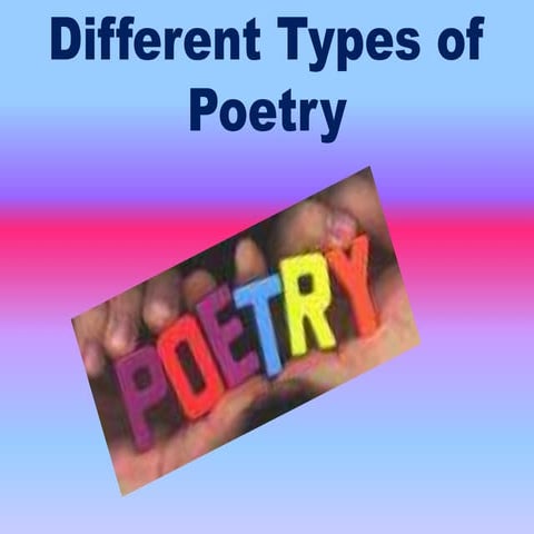 Different Types Of Poetry | PPTX
