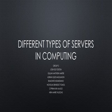 Different types of servers in computing - Group 3.pptx