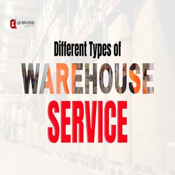 Different Types of Warehouse Service.pdf
