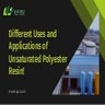 Different Uses and Applications of Unsaturated Polyester Resin! | PDF