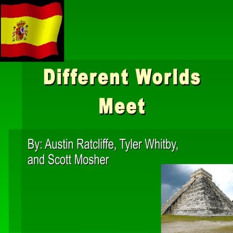 Different Worlds Meet | PPT