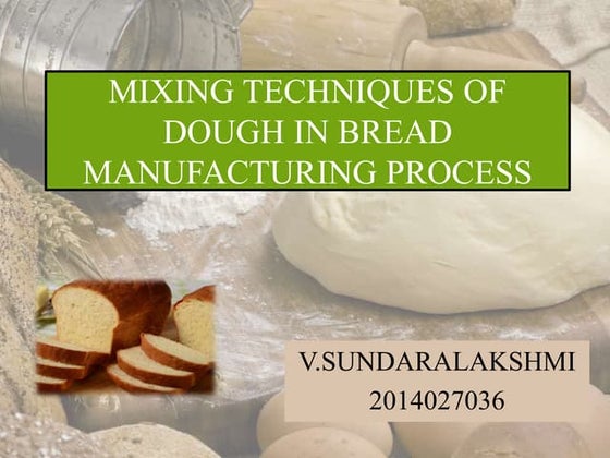 Methods of bread making | DOCX | Desserts and Baking | Food & Drink