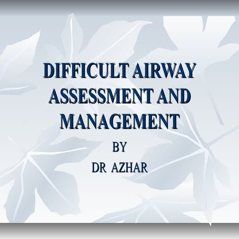 Difficult airway | PPT