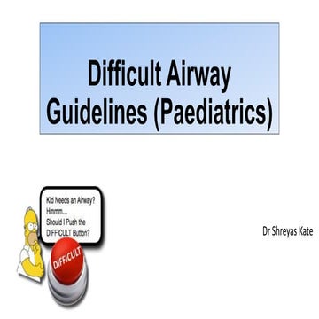 Difficult airway guidelines paeds | PPTX