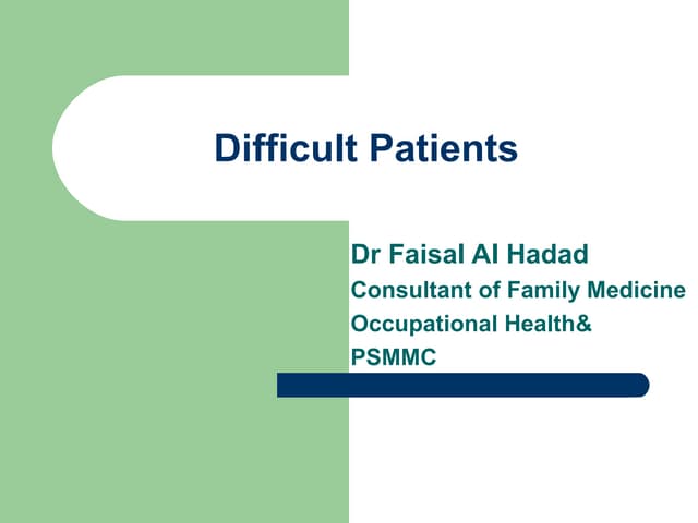The management of the difficult patient.pptx