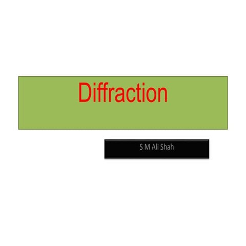 Diffraction Pptx Physics Science