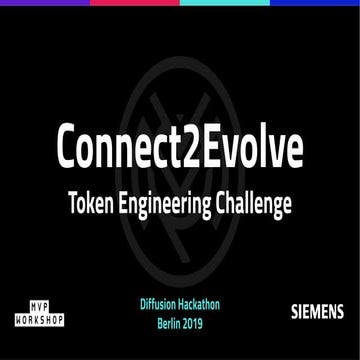 MVP Workshop | Connect2Evolve Token Engineering Challenge | PPT
