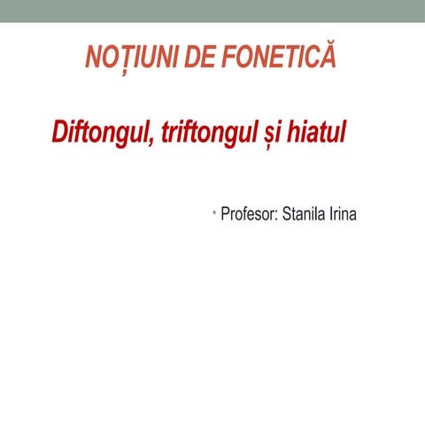 diftong._triftong._hiat_didactic. clasa 5pptx | PPTX